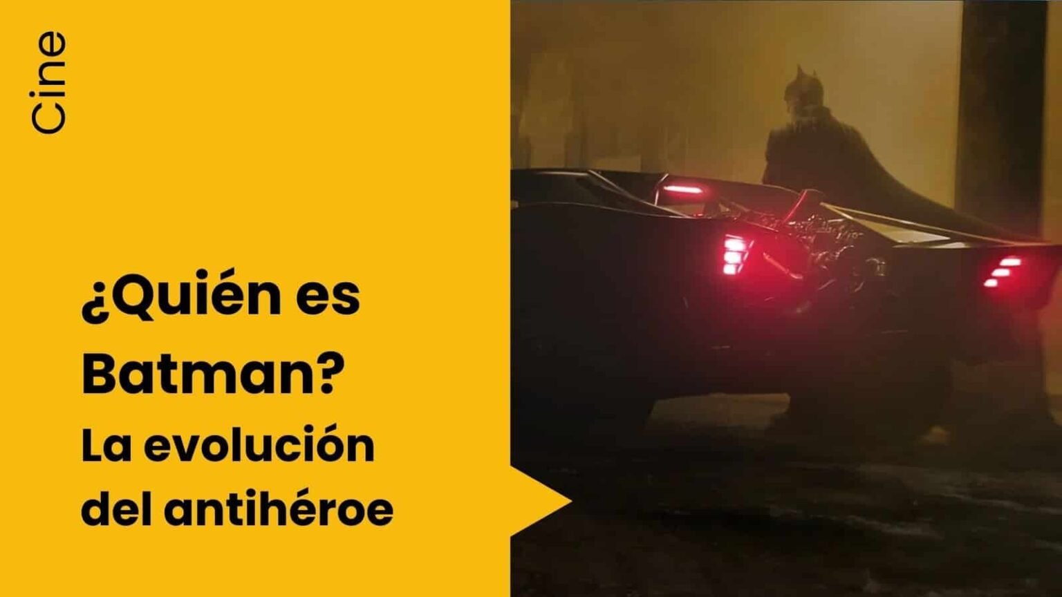 ¿Quién es Batman? La evolución del antihéroe Salient - minicarfilms.com